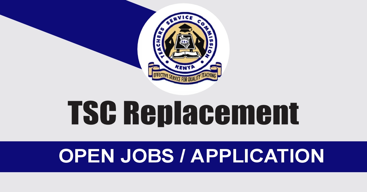 TSC Replacement 2024 Registration Dates, Portal Login TSC Replacement 2024 Registration Dates, Portal Login